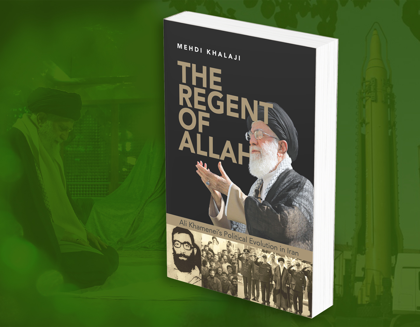 The Regent of Allah: Ali Khamenei's Political Evolution in Iran | The Washington Institute