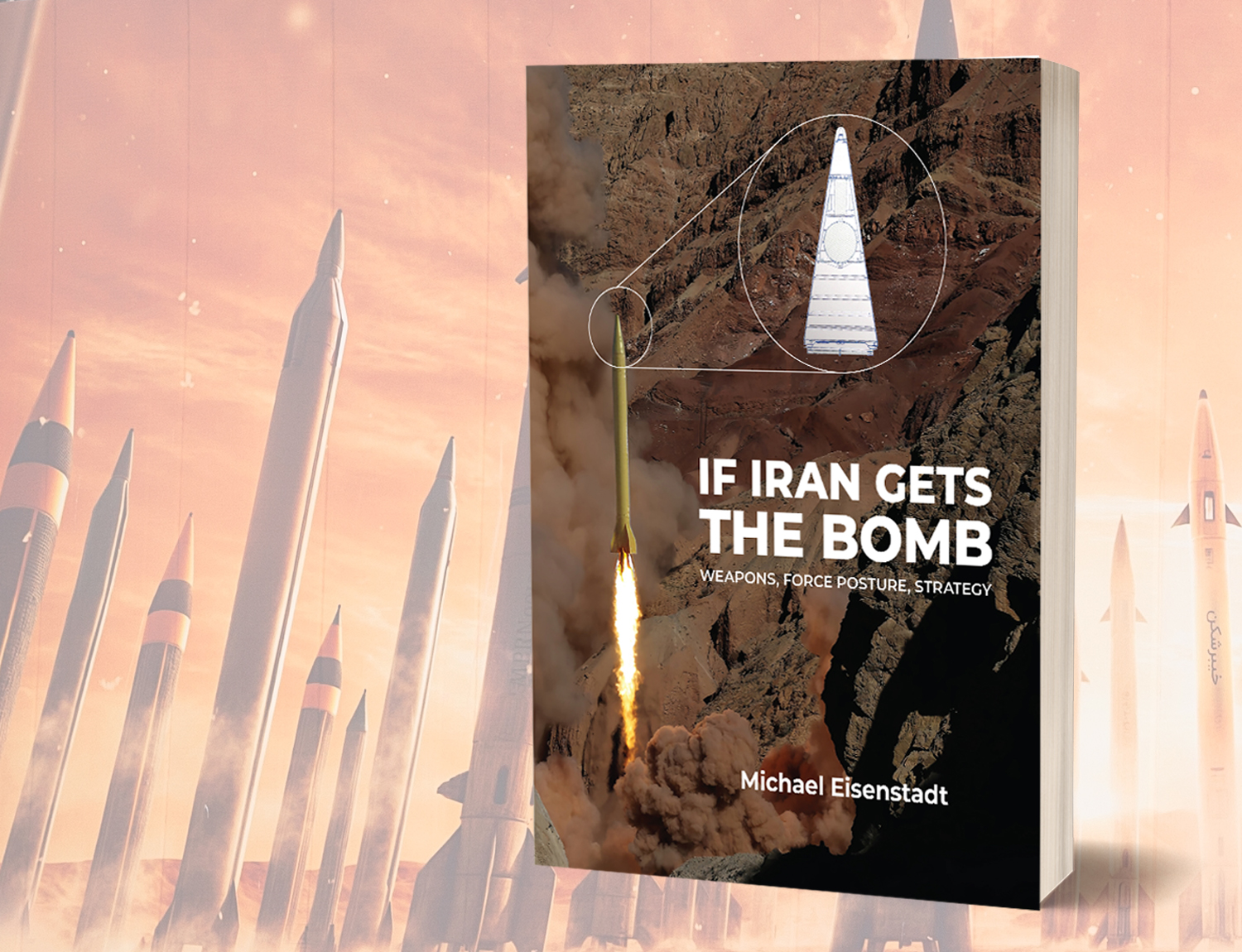 If Iran Gets the Bomb: Weapons, Force Posture, Strategy | The ...