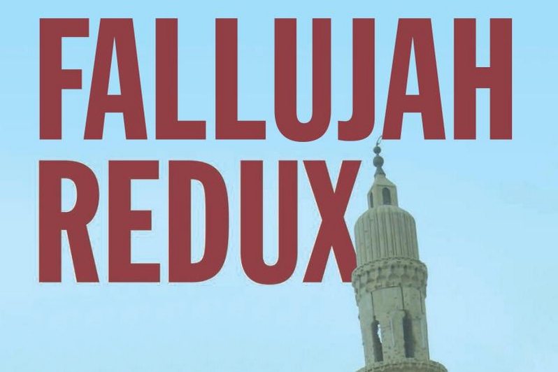 Fallujah Redux: The Anbar Awakening and the Struggle with al-Qaeda ...