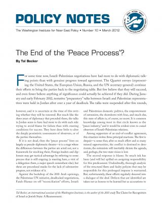 The End of the 'Peace Process'? | The Washington Institute